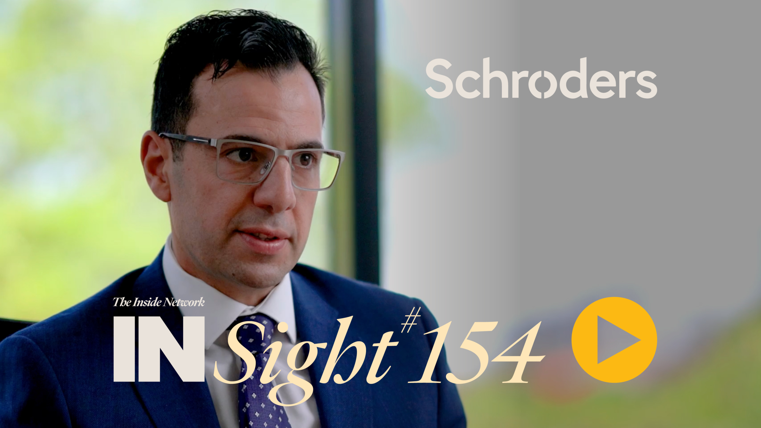 INSight #154 Ray David From Schroders | The Inside Adviser