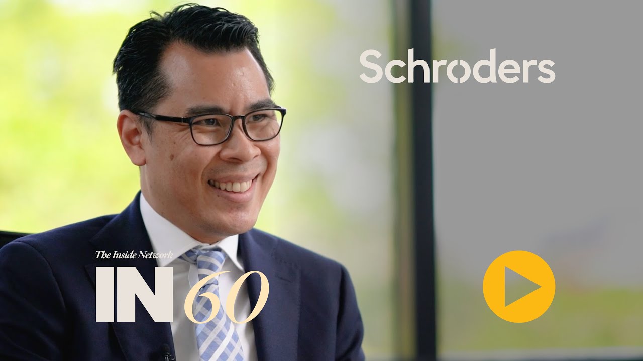 IN60 with Joseph Koh from Schroders | The Inside Adviser