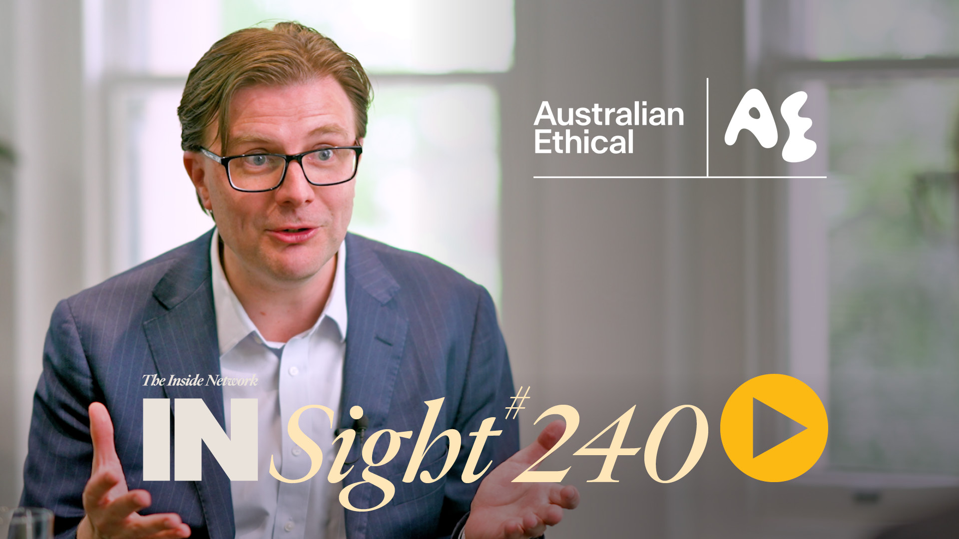 INSight #240 with John Woods from Australian Ethical | The Inside Adviser